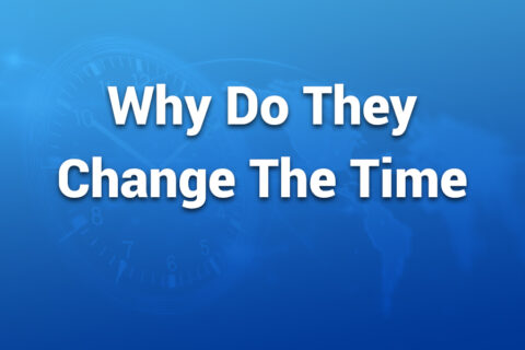 Why Do They Change the Time — The Real Reasons Behind Our Clock Shifts